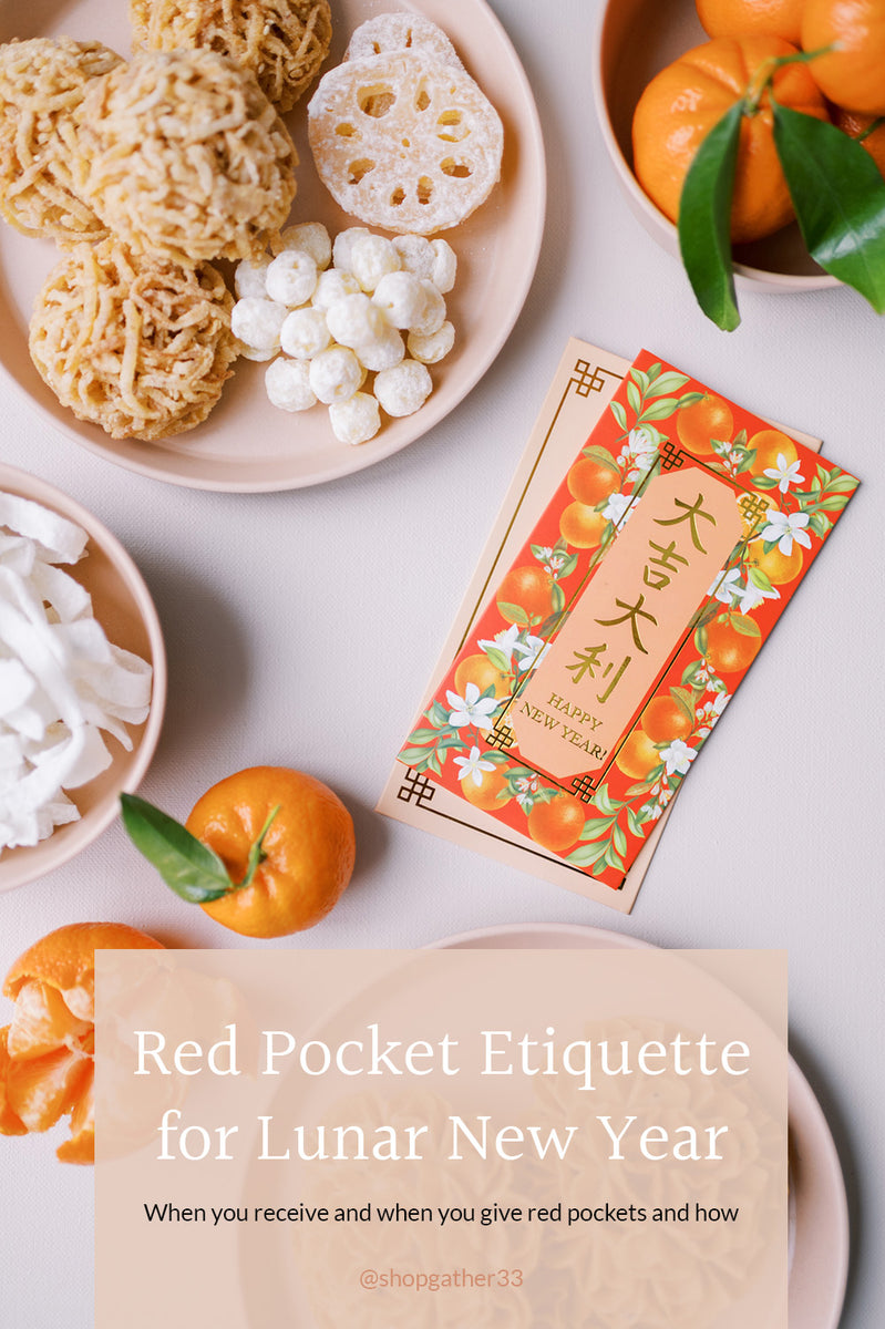 Red Pocket Etiquette for Lunar New Year – Gather 33